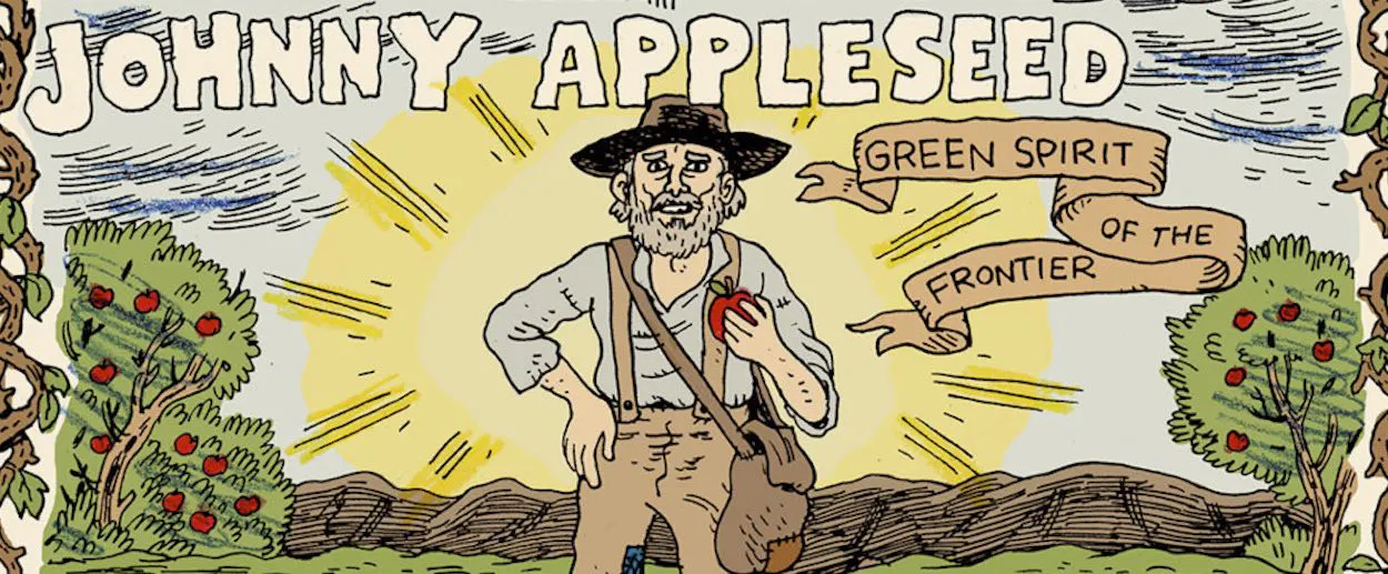 Illustrated History of Johnny Appleseed, Hero of American Frontier ...