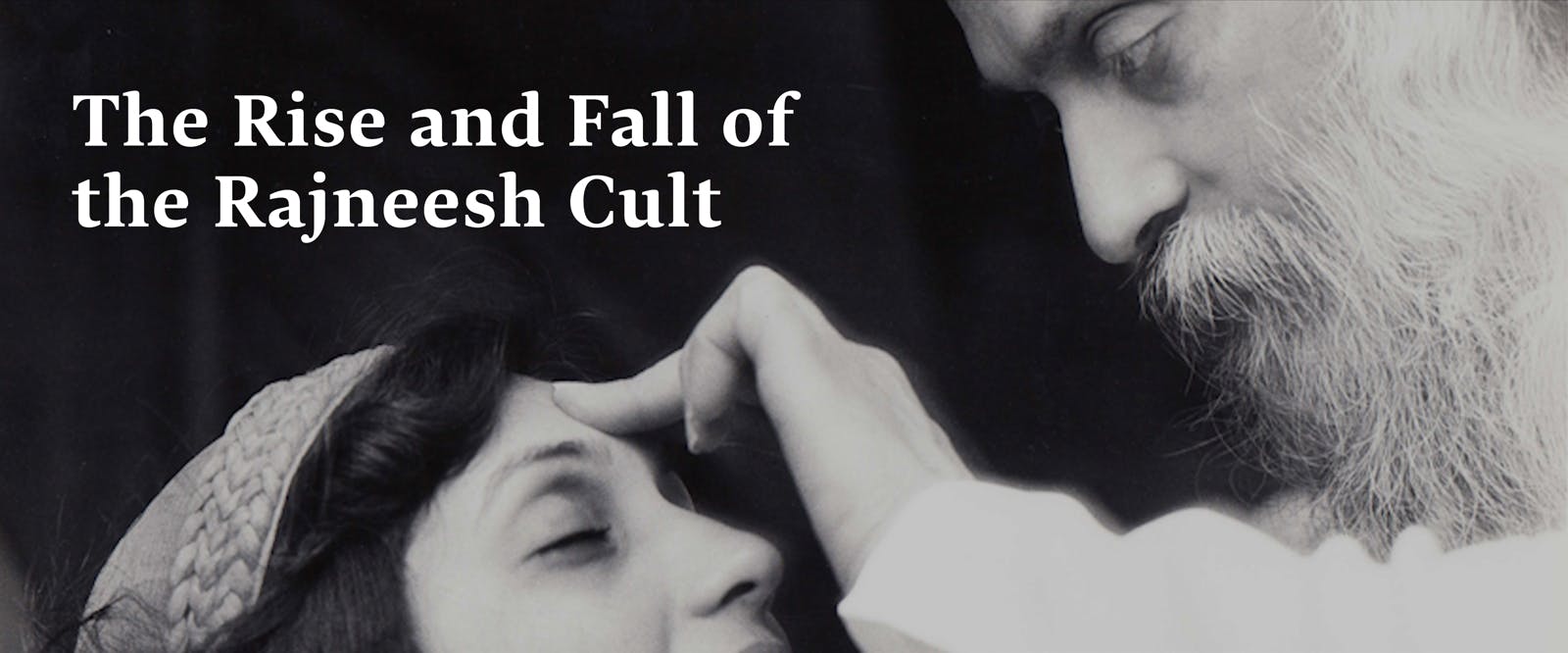 The Rise and Fall of the Rajneesh Cult | The New Republic